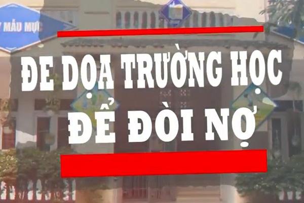 Đe dọa trường học để đòi nợ
